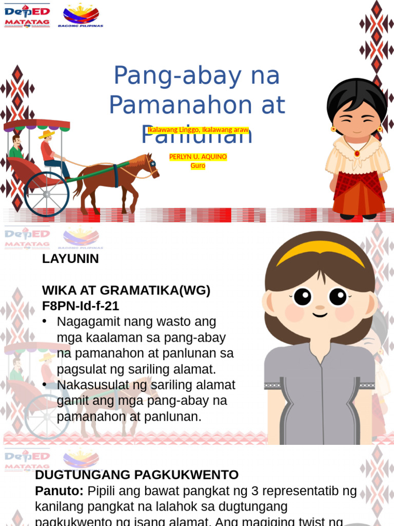 Pang-Abay Na Pamanahon at Panlunan: Ikalawang Linggo, Ikalawang Araw ...