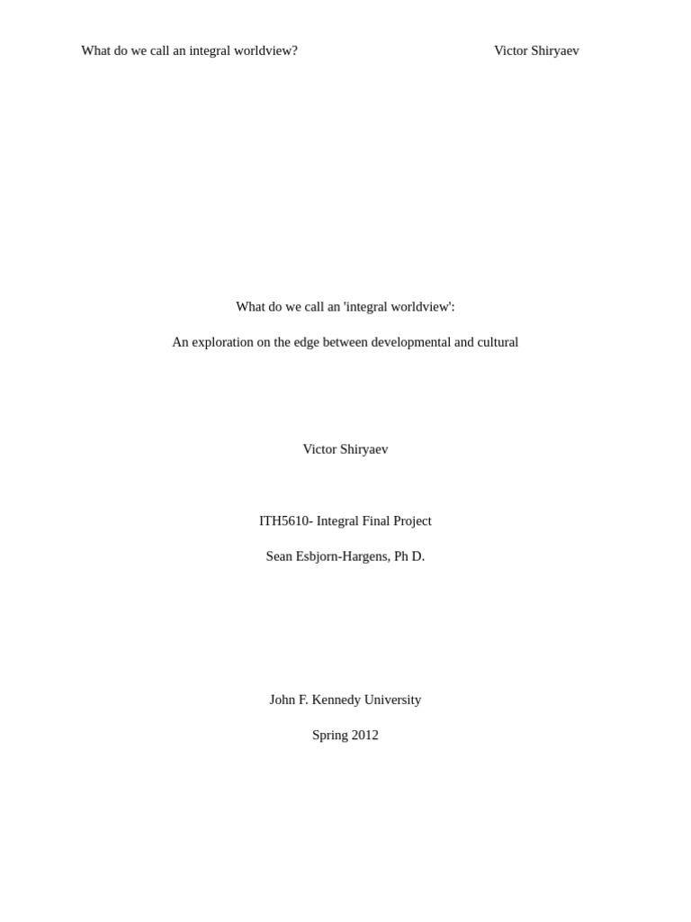 What Do We Call An 'Integral Worldview': An Exploration On The Edge ...