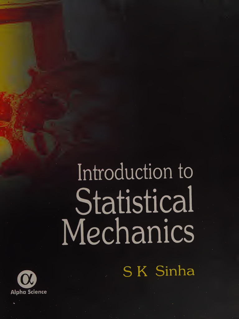 Introduction To Statistical Mechanics - S - K - Sinha - Oxford, 2007 ...