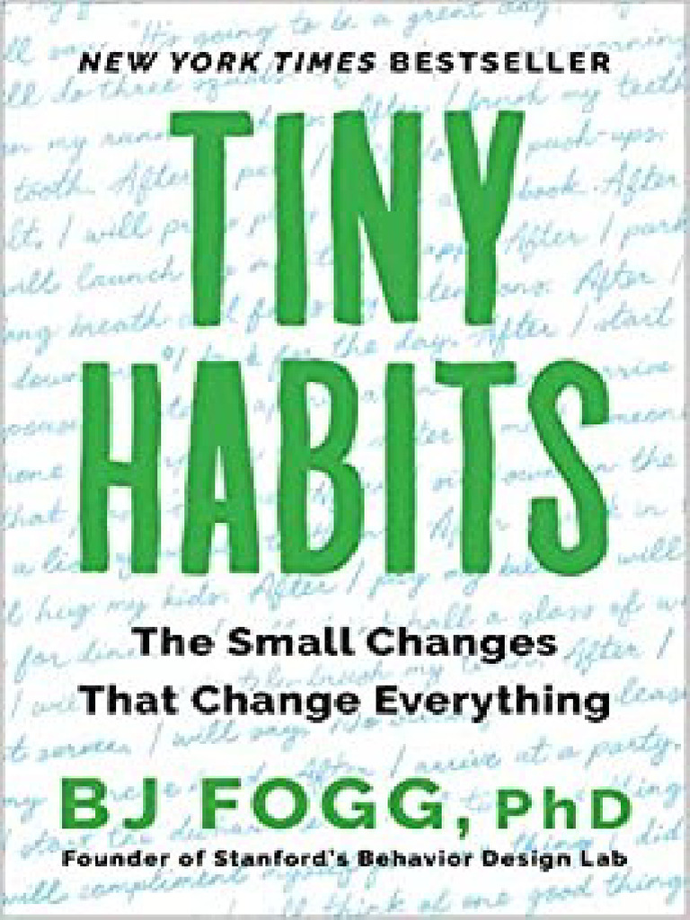 Tiny Habits The Small Changes That Chang | PDF