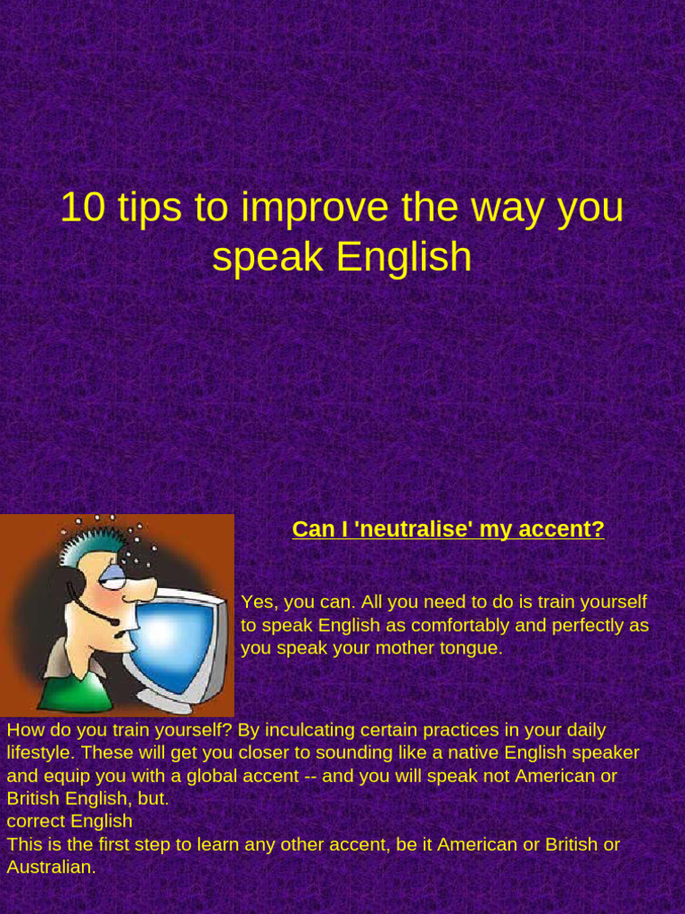 10 Tips To Improve The Way You Speak | PDF | English Language | Accent ...
