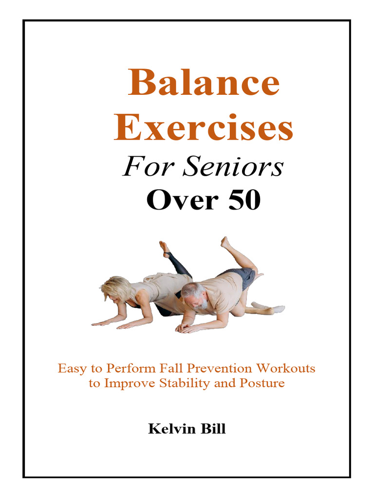 Balance Exercises For Seniors Over 50 Easy and Simple Home Exercises ...