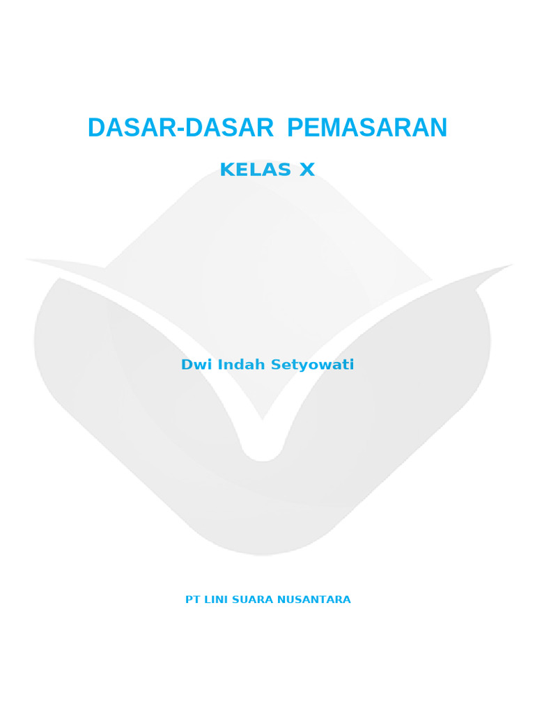 Dasar-Dasar Pemasaran Kelas X | PDF