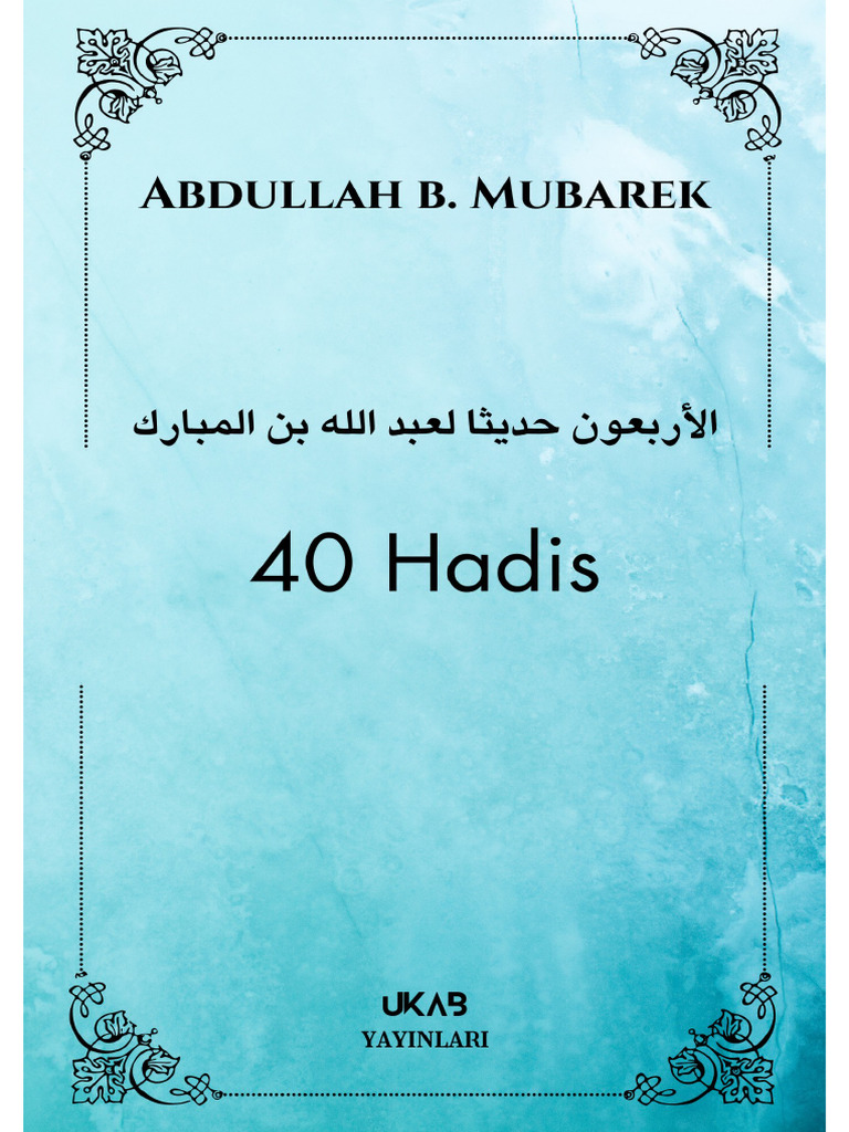 Abdullah B. Mubarek - 40 Hadis | PDF