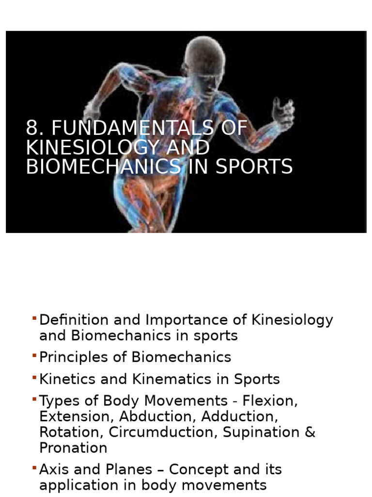 8 - Fundamentals of Kinesiology and Biomechanics in Sports | PDF | Anatomical Terms Of Motion ...