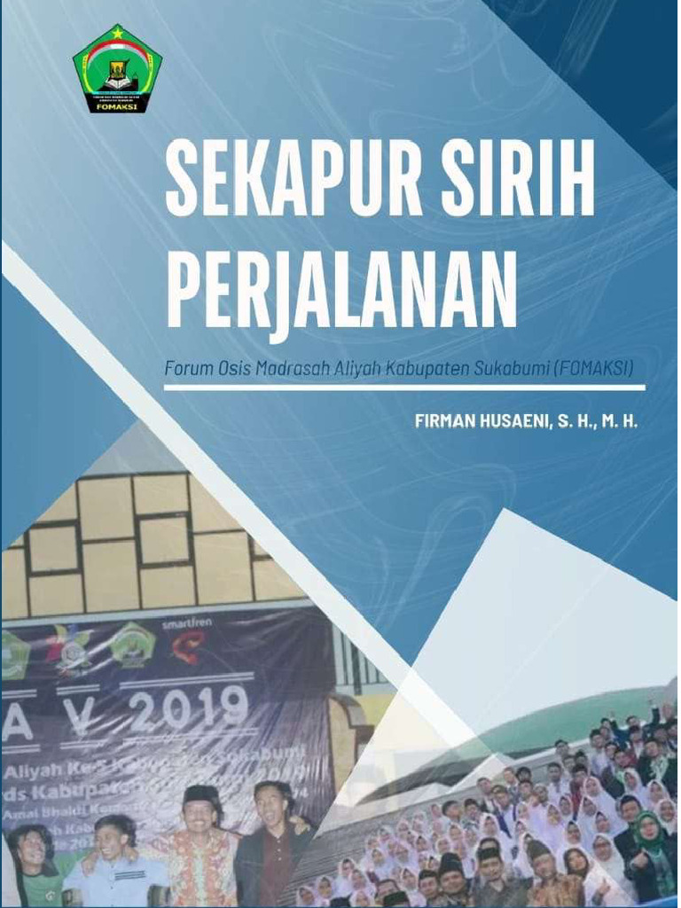 BUKU - Sekapur Sirih Perjalanan FOMAKSI 1 Dekade Fomaksi | PDF
