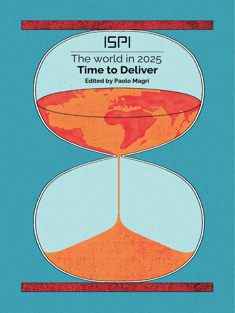 2025 Ispi Dossier The World In 2025 Ispi Pdf Tariff Protectionism