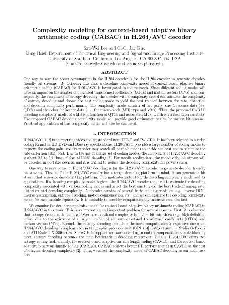 Complexity Modeling For Context-Based Adaptive Binary Arithmetic Coding (CABAC) in H.264/AVC ...