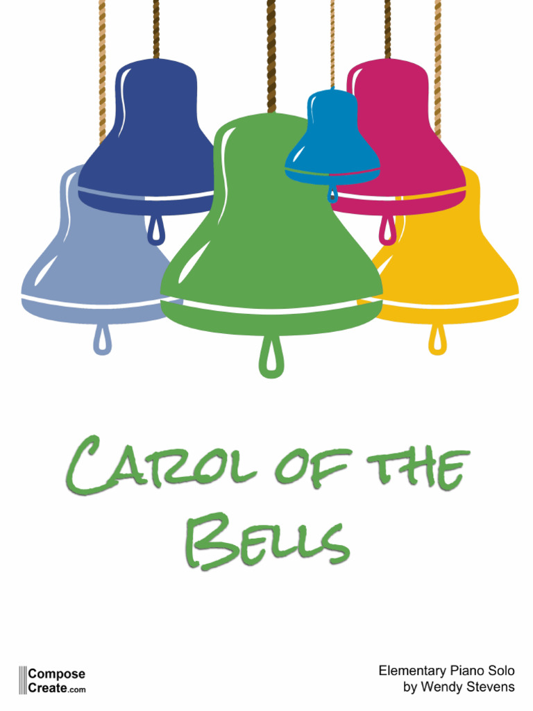 Carol of the Bells Elementary ComposeCreate 10-9-17 | PDF | Christmas ...
