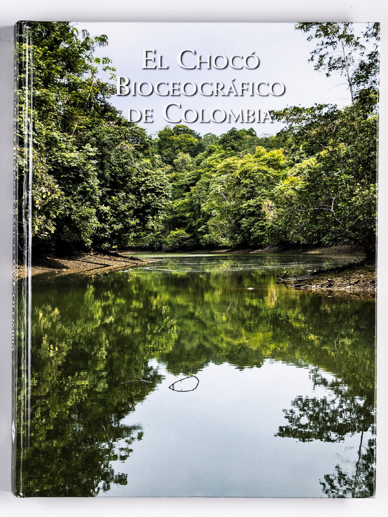 El Choco Biogeografico de Colombia | PDF