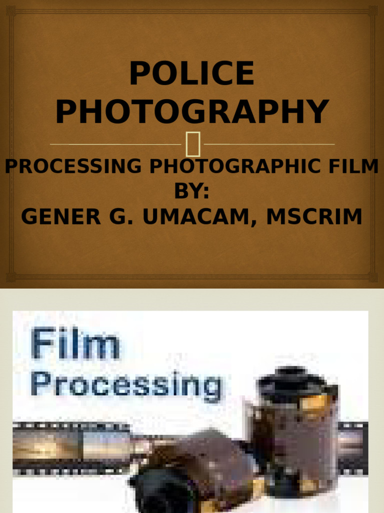 Police Film Processing Techniques | PDF | Vision | Scientific Phenomena