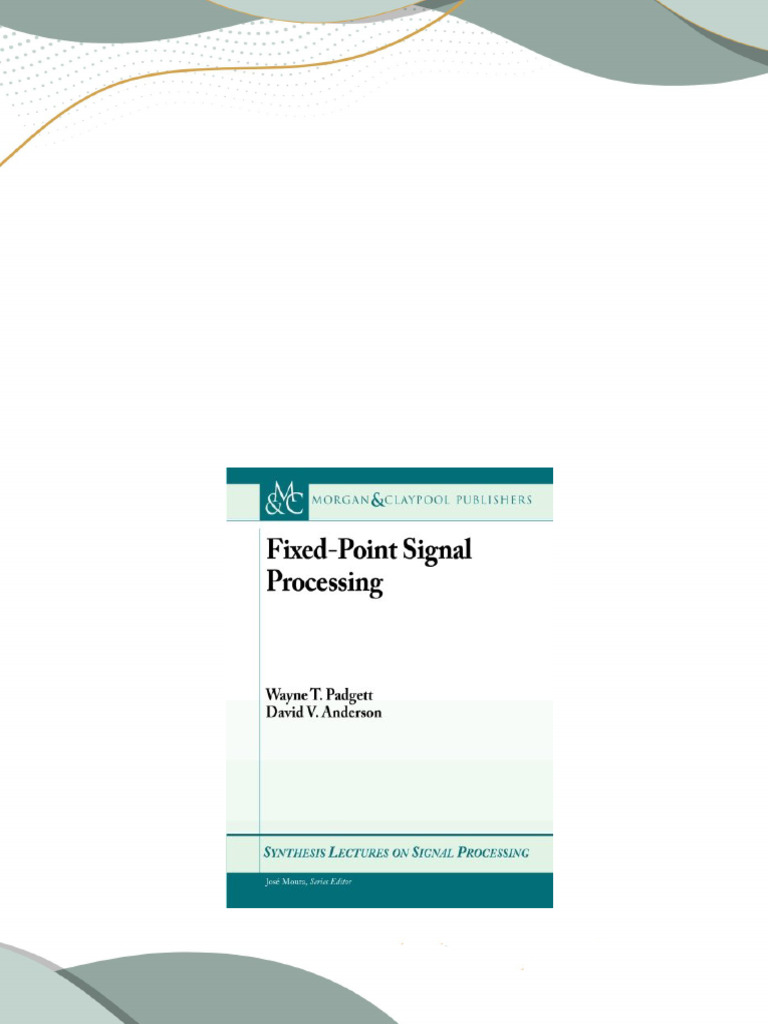 Immediate download (Ebook) Fixed-point Signal Processors by Wayne T ... Immediate download (Ebook) Fixed-point Signal Processors by Wayne T ...