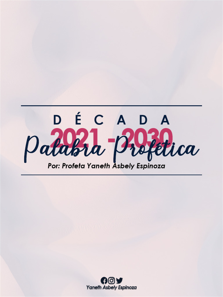 Guía Profética 2021-2030 - Yaneth Asbely Espinoza | PDF | Cristo (título) | Oración