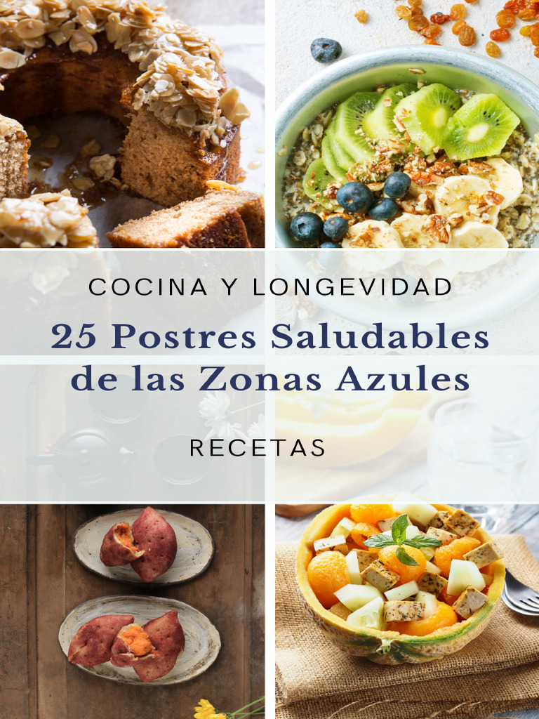 25 Postres Saludables de Las Zonas Azules | PDF