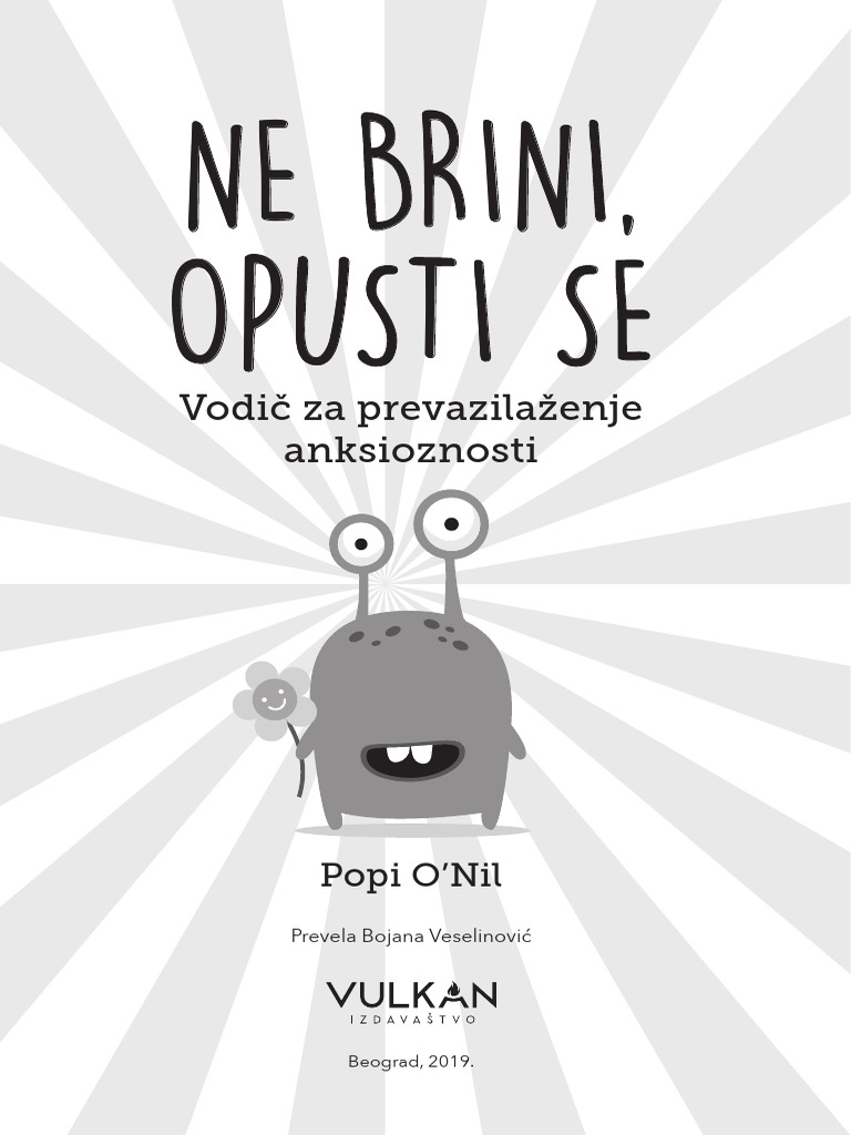 Ne Brini Opusti Se Vodic Za Prevazilazenje Anksioznosti Popi Onil | PDF
