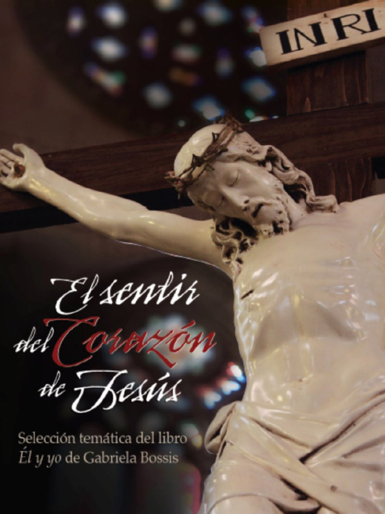 El Sentir del Corazón de Jesús | PDF | Amor | eucaristía