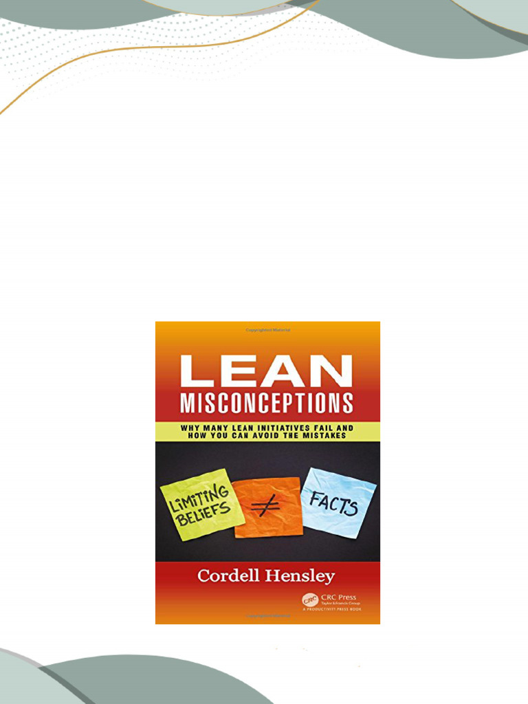 (Ebook) Lean Misconceptions: Why Many Lean Initiatives Fail and How You Can Avoid The Mistakes ...