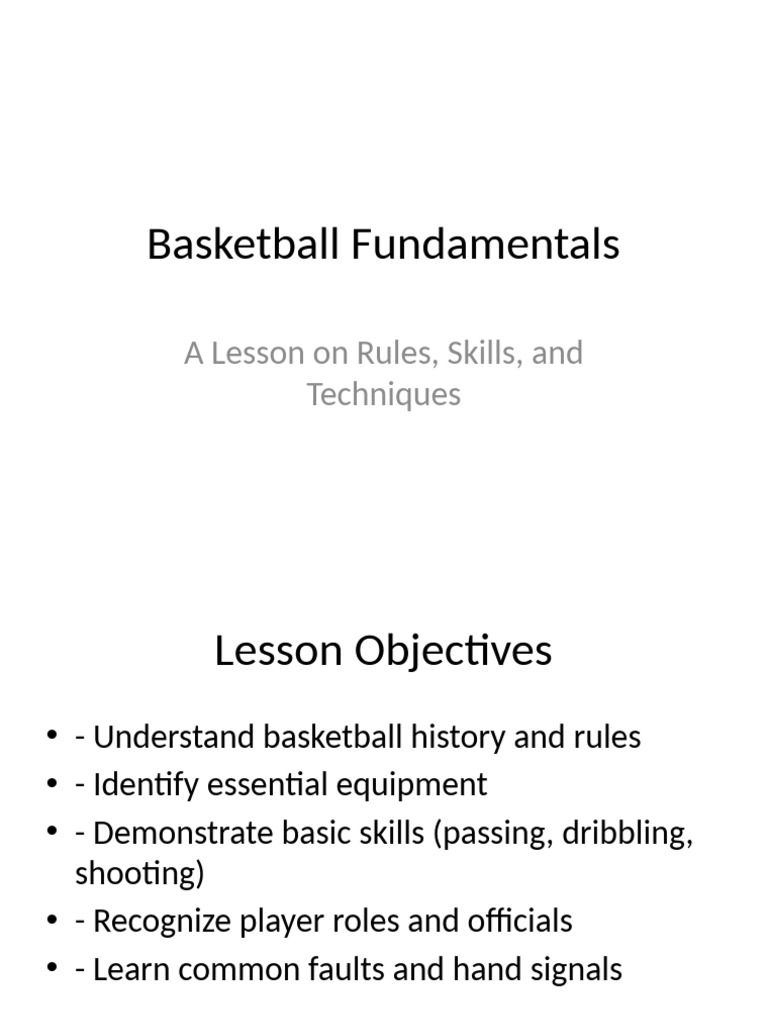 Basketball Basics: Rules, Skills, & Roles | PDF