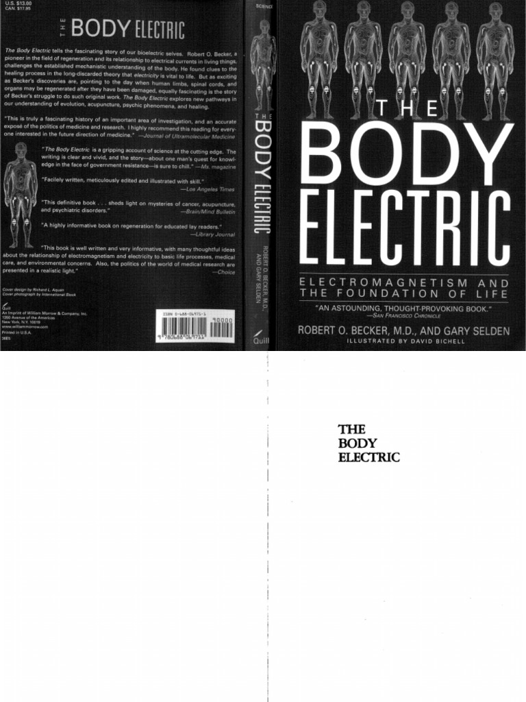 Becker Robert Selden Gary The Body Electric Electromagnetism and The ...