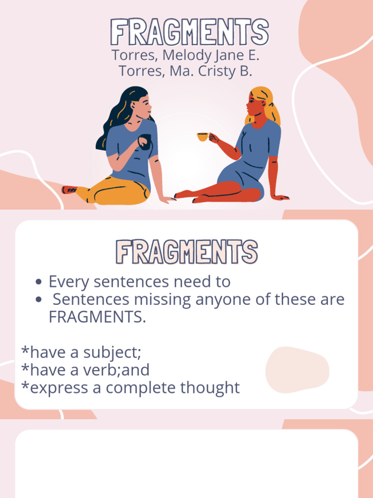 SENTENCE FRAGMENTS | PDF | Sentence (Linguistics) | Subject (Grammar)