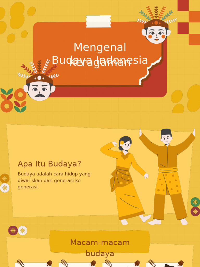 Mengenal Keberagaman Budaya Indonesia Kuning Dan Oranye Ilustrasi | PDF