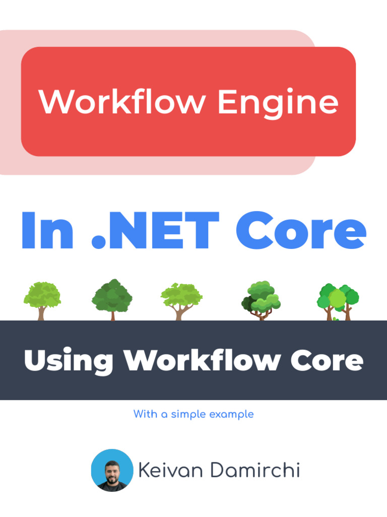 Workflow Engine in NET Core 1680513561 | PDF | Business Process | Automation