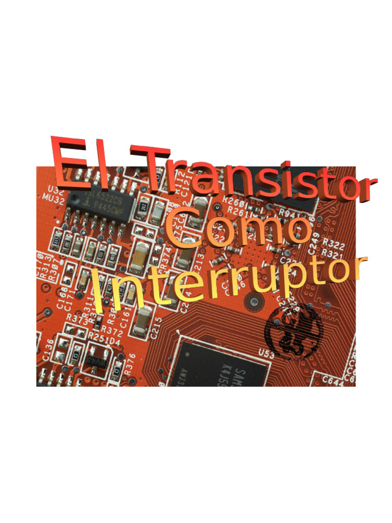 Uso del Transistor como Interruptor | PDF | Transistor de unión bipolar | Transistor