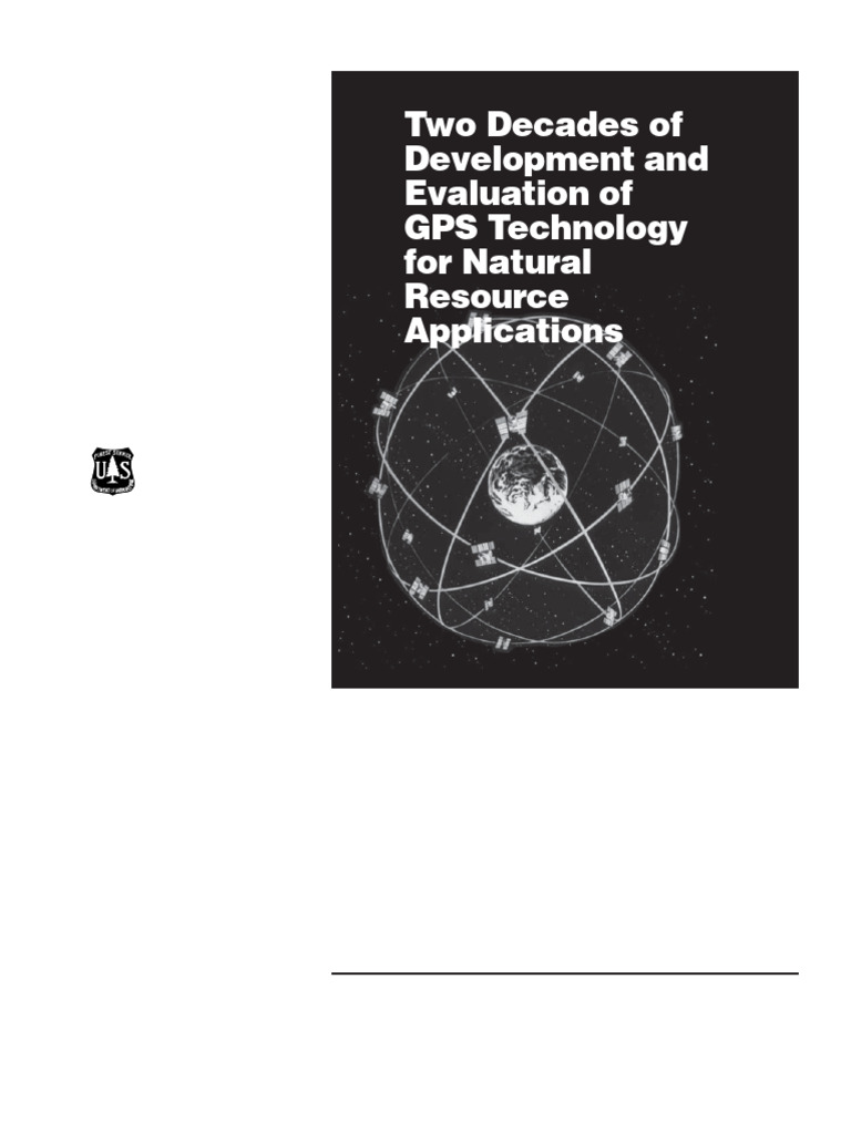 Two Decades of Development and Evaluation of GPS Technology for Natural Resource Applications ...