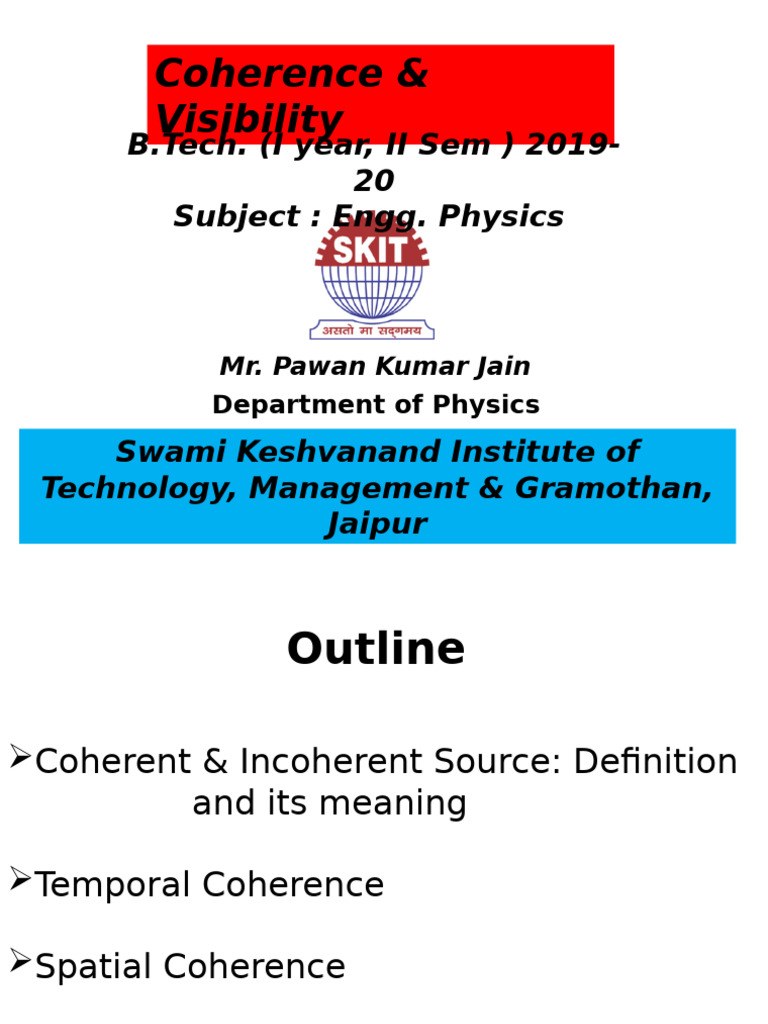 Coherence PPT final | PDF | Coherence (Physics) | Waves