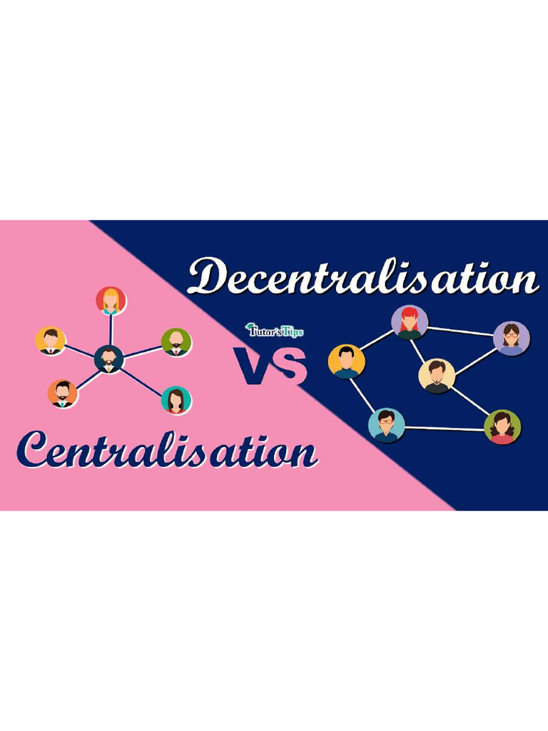 Centralization Decentralization | PDF