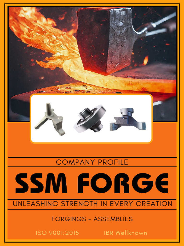 SSM Forge Company Overview and Capabilities | PDF | Forging ...