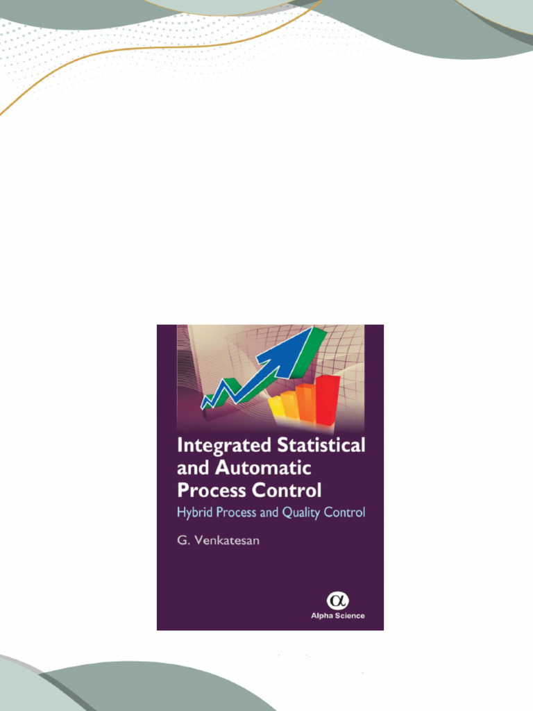 Instant Download (Ebook) Integrated Statistical and Automatic Process ... Instant Download (Ebook) Integrated Statistical and Automatic Process ...