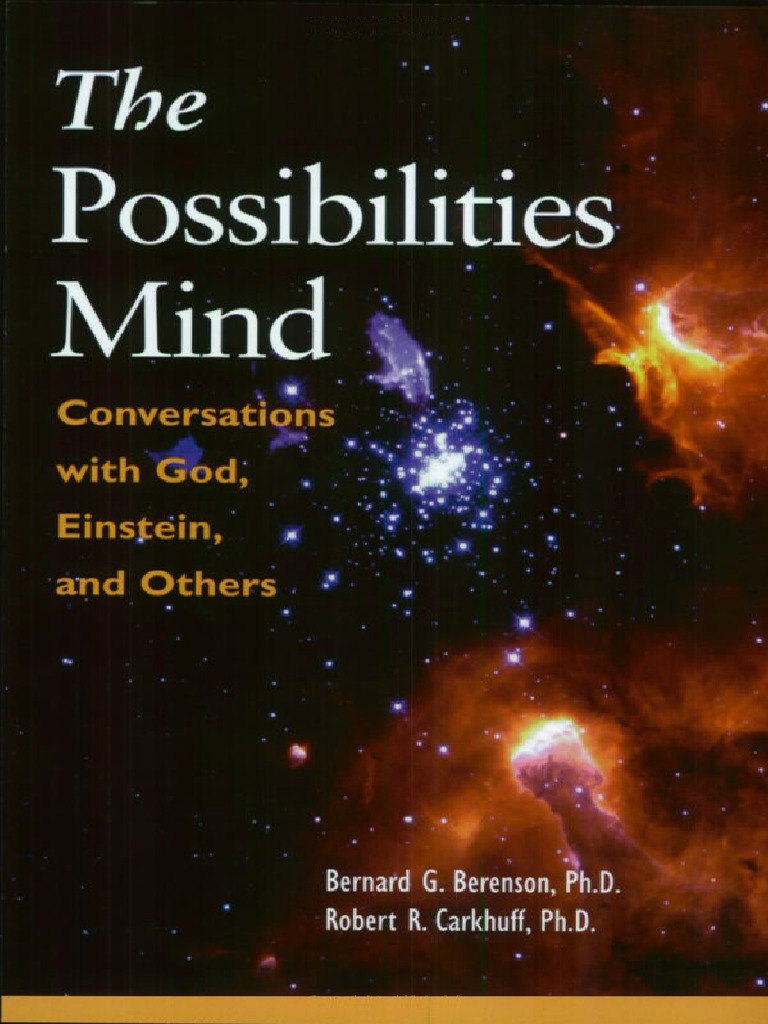 Robert R. Carkhuff, Bernard G. Berenson - The Possibilities Mind ...