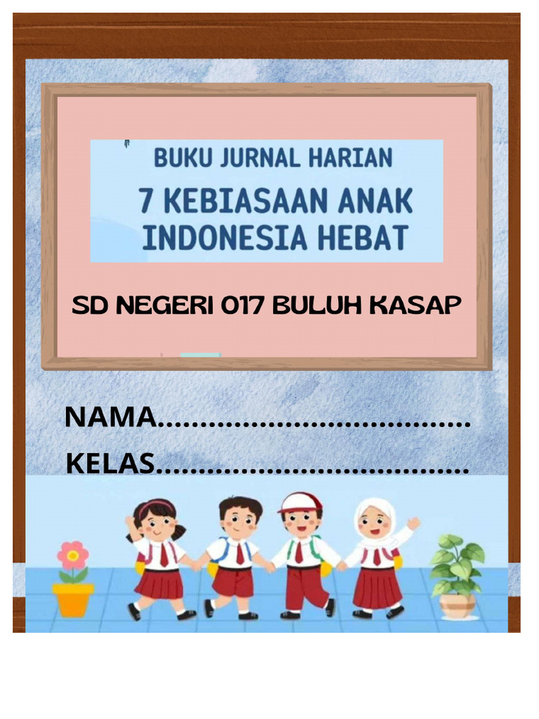 Jurnal SD 7 Kebiasaan Anak Indonesia Hebat REVISI (1) | PDF