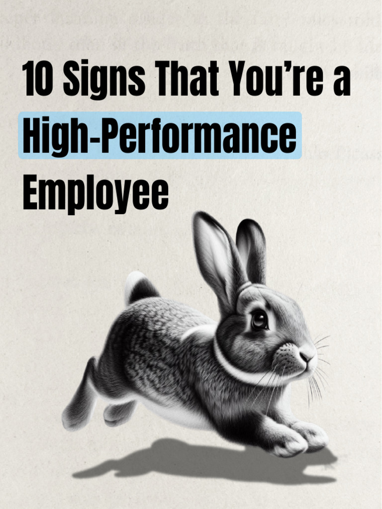 10 Signs That You're A High-Performance Employee | PDF