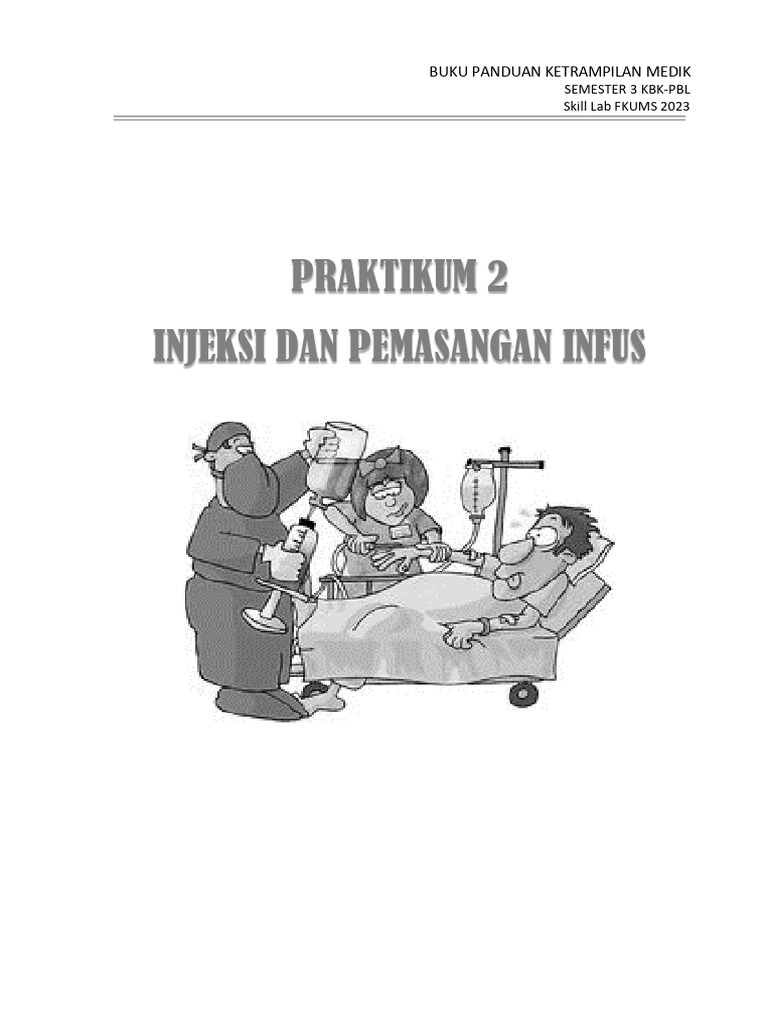 Keterampilan Injeksi Dan Pemasangan Infus | PDF