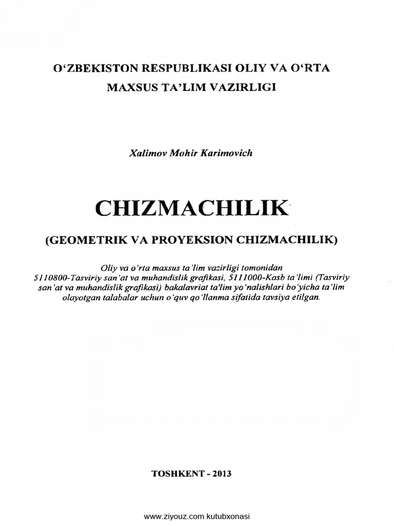 Chizmachilik. Geometrik Va Proyeksion Chizmachilik (M.xalimov) | PDF