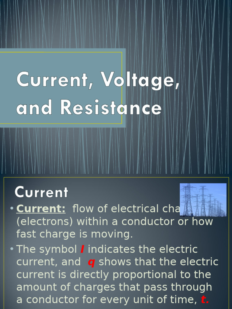 446949091 Current Voltage Resistance Ppt | PDF | Voltage | Resistor