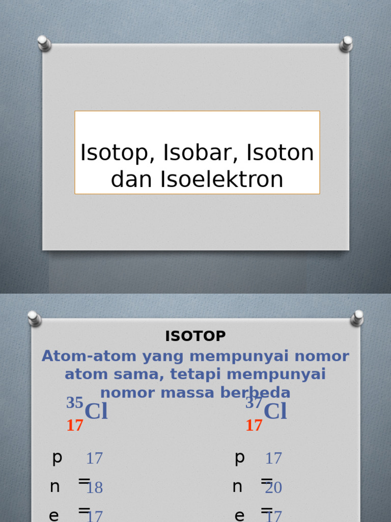 Isotop, Isobar, Isoton, dan Isoelektron | PDF