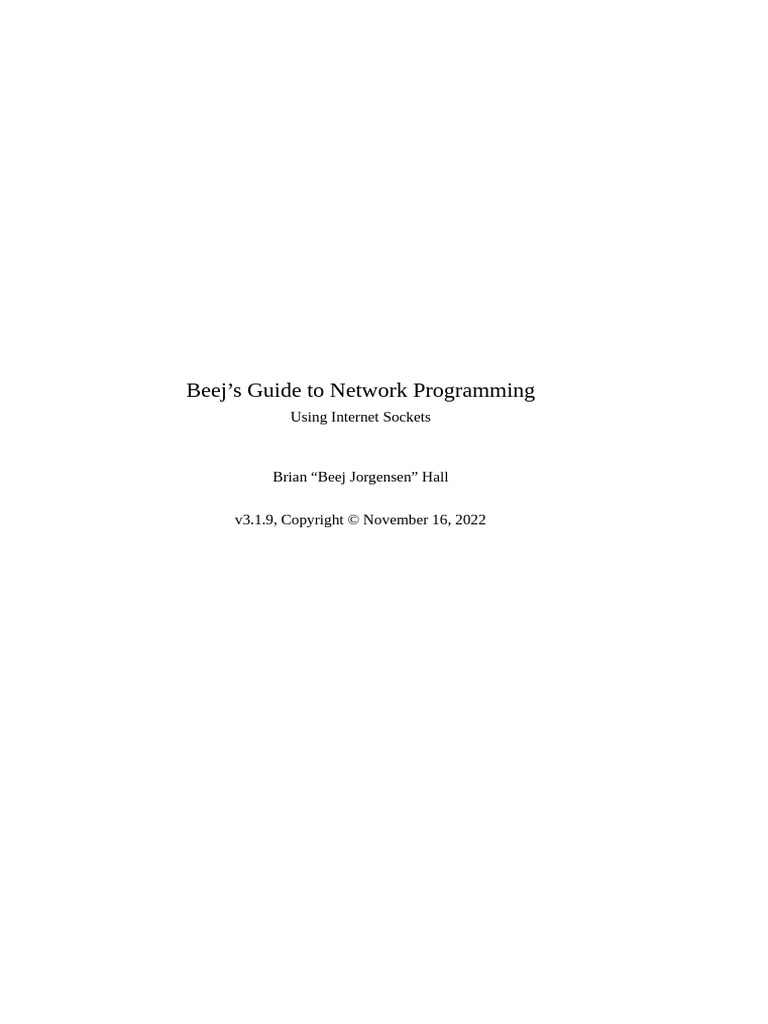 Beej's Guide to Network Programming [Brian Hall] (2022) | PDF | Internet Protocol Suite ...