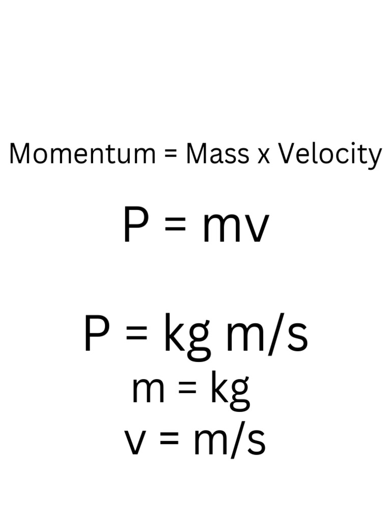 Understanding Momentum Formula: P = mv | PDF