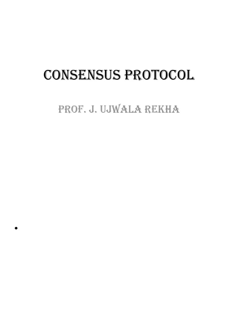 4 Consensus Protocol | PDF | Cryptocurrency | Computer Science