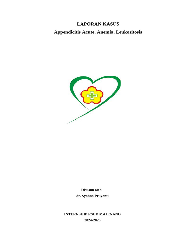 Appendicitis Acute, Anemia, Leukositosis - Syahna - Lapkas Ke-3 | PDF