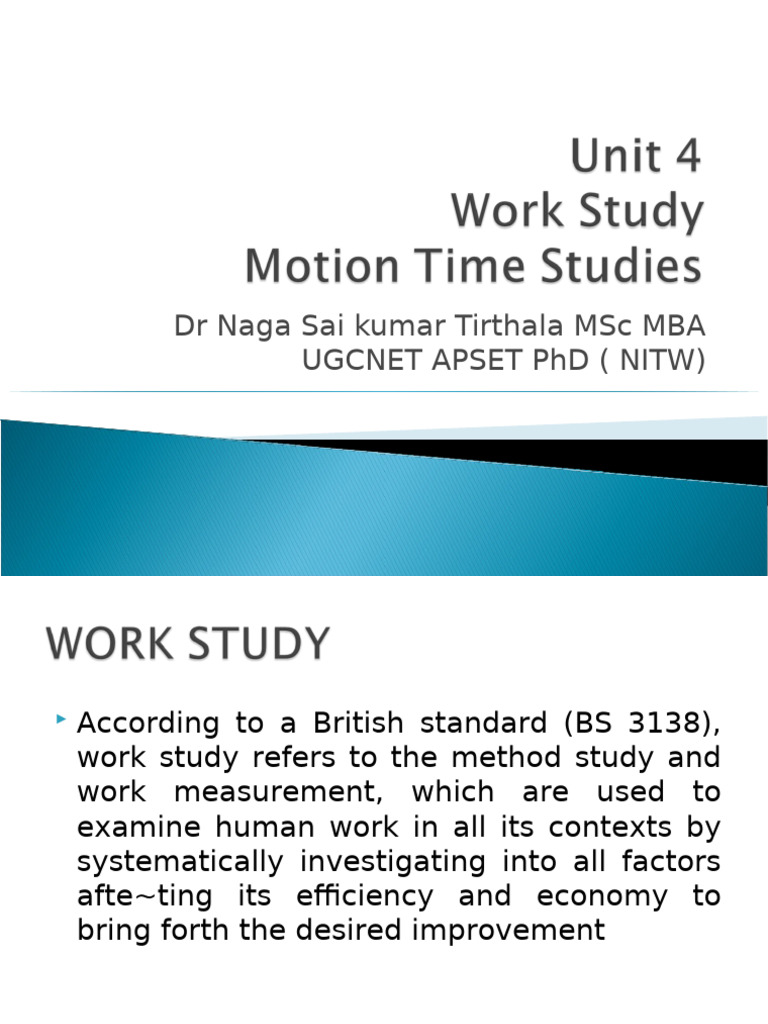 Unit 4 Work Method Study by DR Naga Sai Kumar Tirthala Presentation | PDF