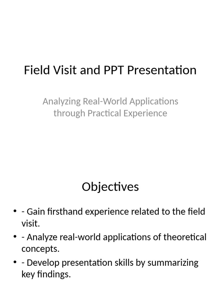 Field Visit Presentation | PDF