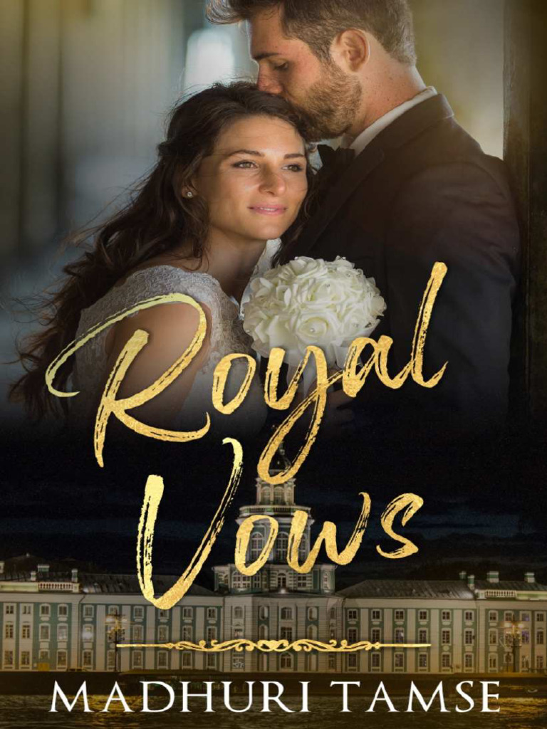 Royal Vows_ a Second Chance Indian Romance -- Madhuri Tamse -- 2021 -- Madhuri Tamse ...