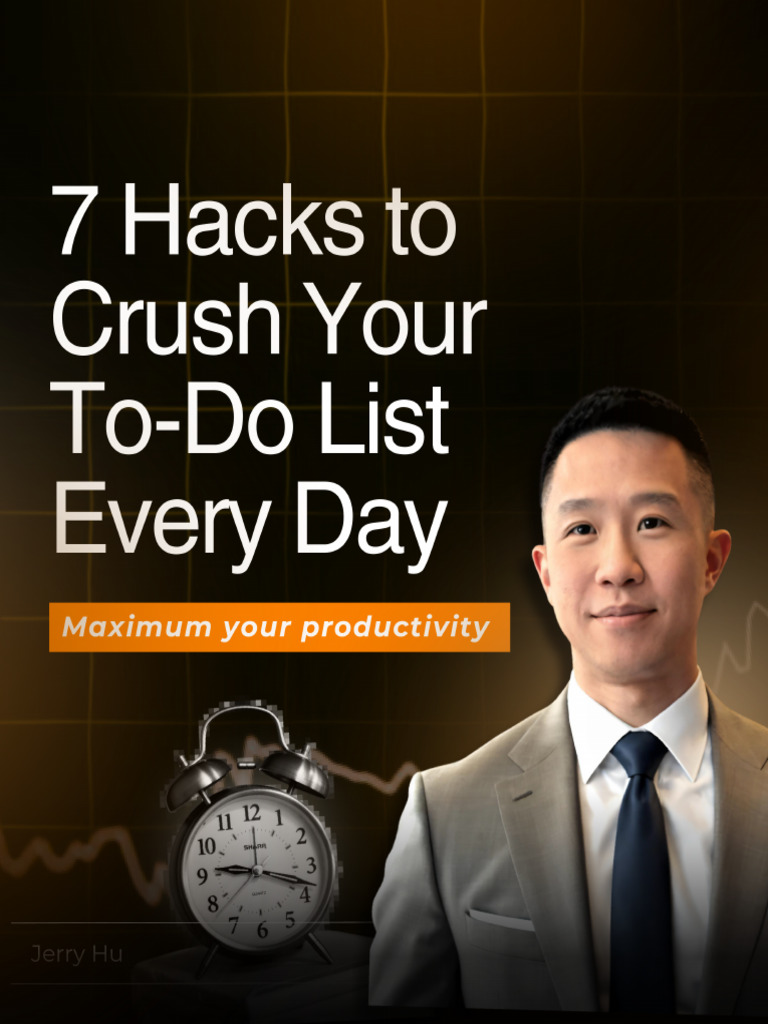 7 Hacks To Crush Your To-Do List Every Day | PDF