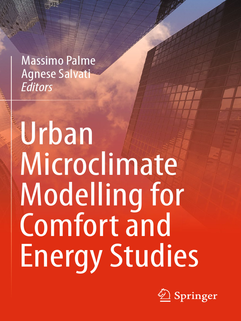 Urban Microclimate Modelling For Comfort and Energy Studies 2021 | PDF | Climatology | Air Pollution