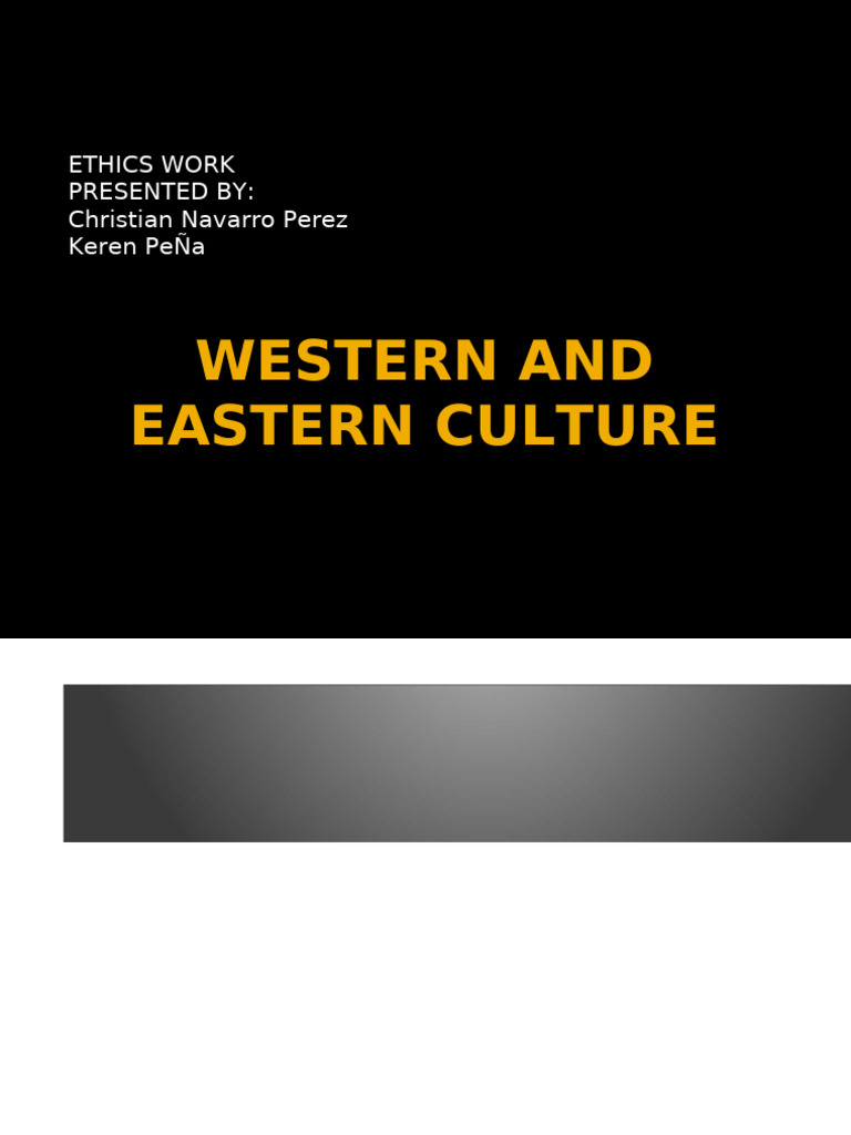 Eastern vs. Western Cultural Ethics | PDF | Chinese Martial Arts