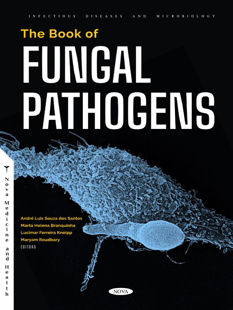 The Book of Fungal Pathogens Souza Dos Santos 2023 | PDF | Infection ...
